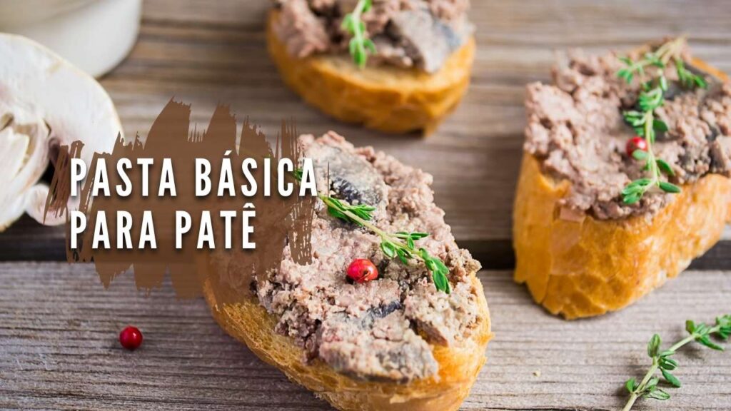 Pasta Básica para Patê - Céu Nossa Senhora da Conceição